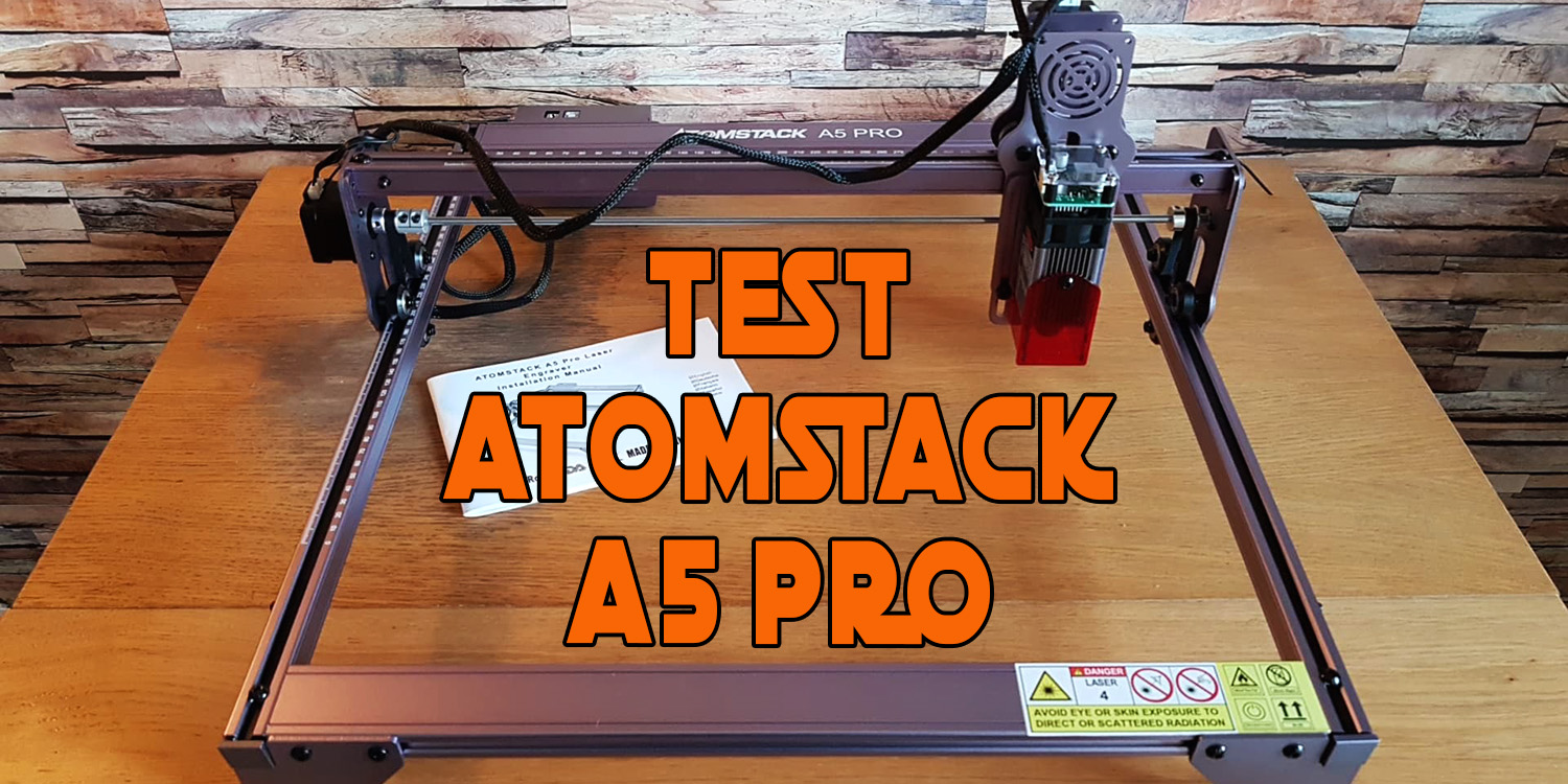 Test Atomstack A5 Pro 40W (graveur laser CNC) sur Lesimprimantes3D.fr